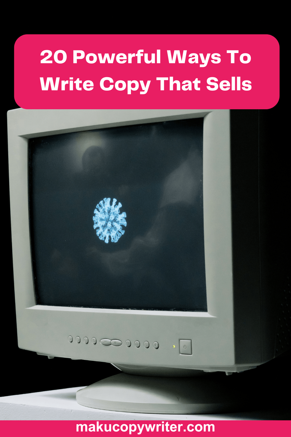20 Powerful Ways To Write Copy That Sells - Maku Seun | Direct-Response ...