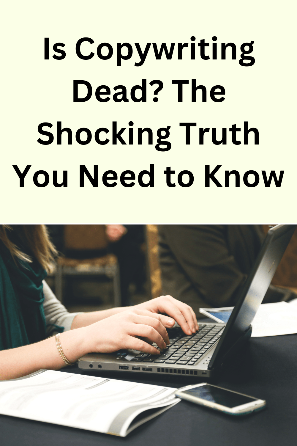 Is Copywriting Dead? The Shocking Truth You Need to Know - Maku Seun ...