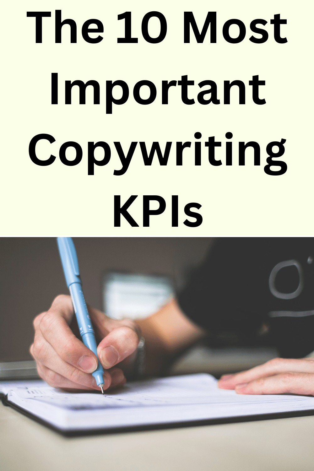 The 10 Most Important Copywriting KPIs - Maku Seun